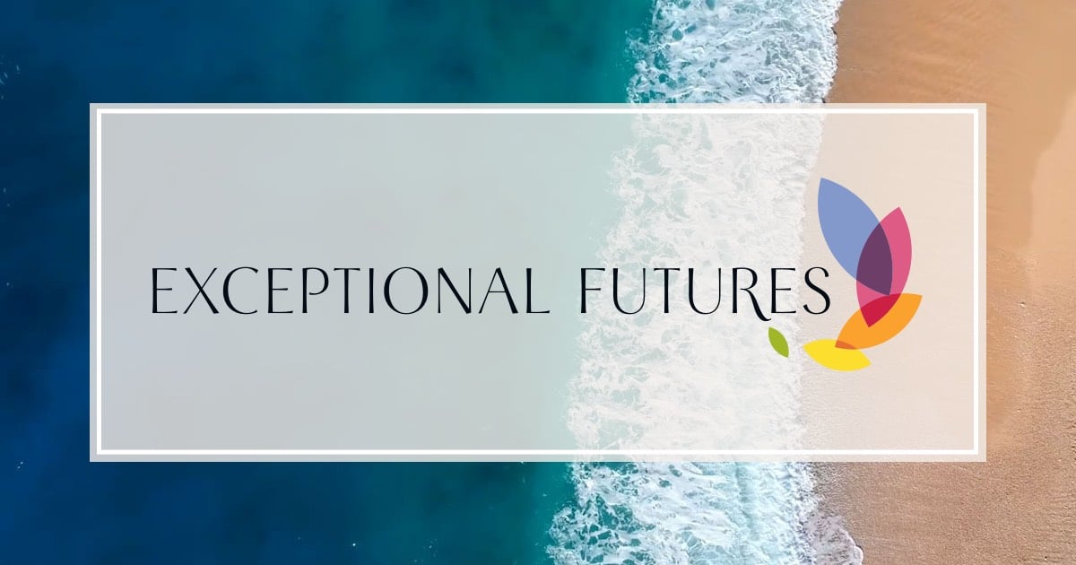 Exceptional Futures | Resources for Career and Life Transformation